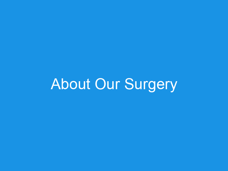 About Our Surgery - Lime Tree Surgery